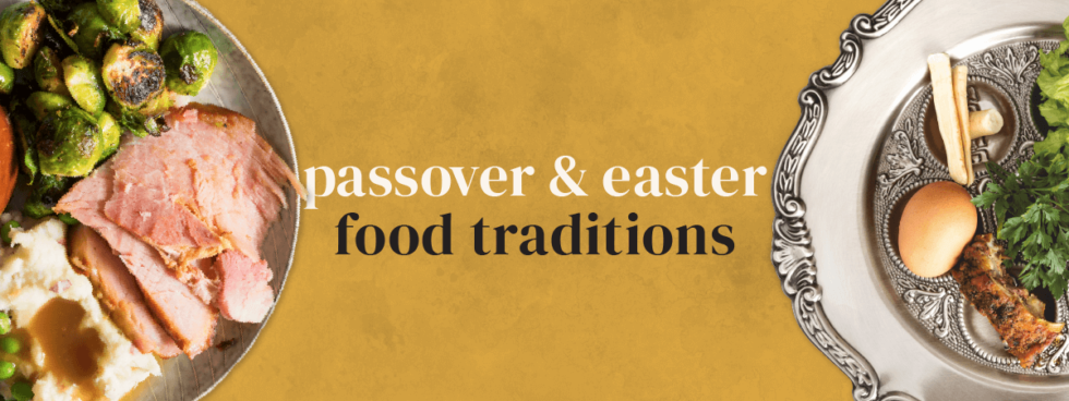 Passover and Easter Food Traditions | Joe's Butcher Shop | Carmel, IN